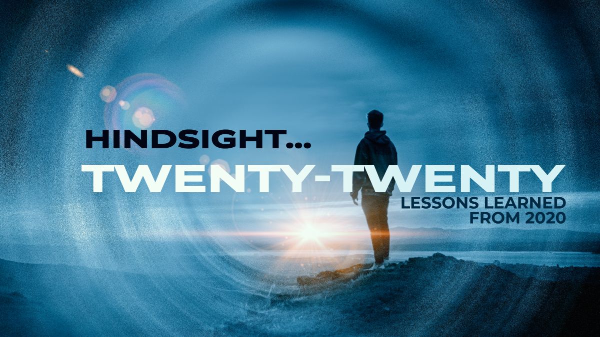 Hindsight...2020